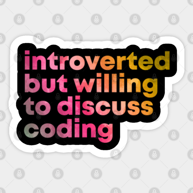 Coding Coding Sticker Teepublic